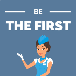 BE THE FIRST