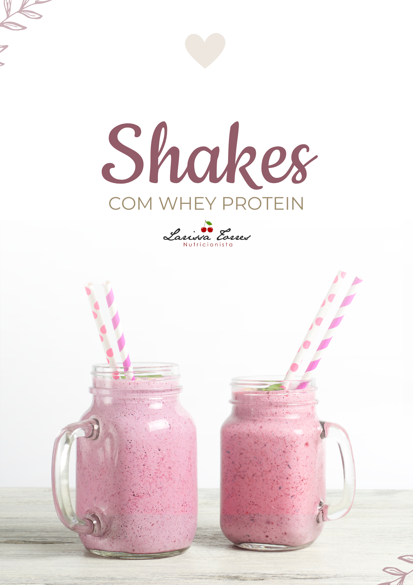 Shakes com Whey Protein da Nutri - Larissa Torres | Hotmart