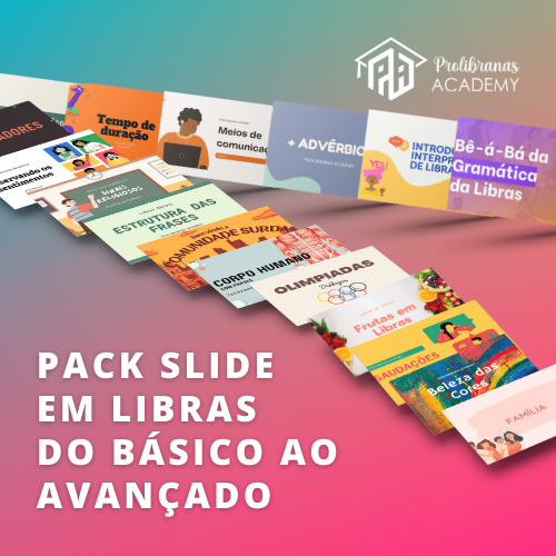 Slides para Professores de Libras - Básico ao Avançado - Prolibran...