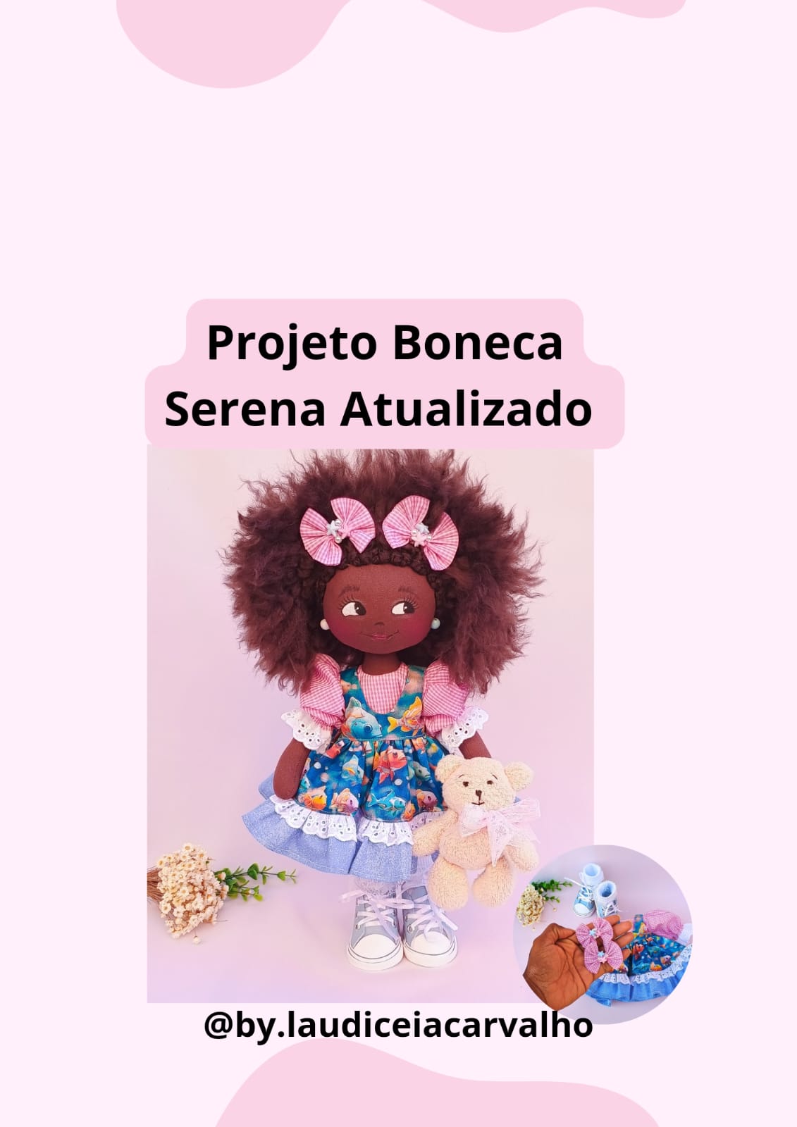 PROJETO BONECA SERENA ATUALIZADO - Laudiceia Vitório de Carvalho