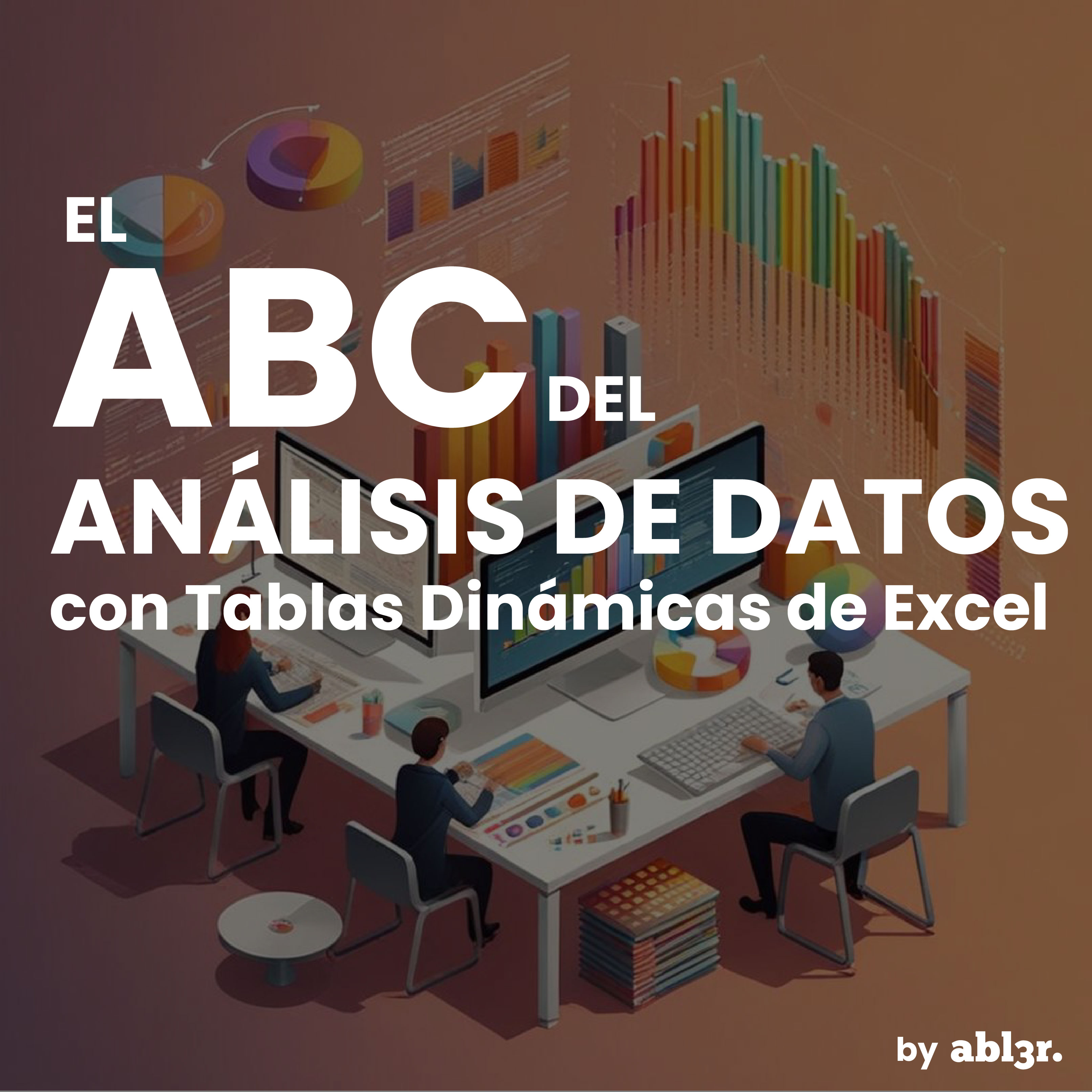 El ABC del análisis de datos con tablas dinámicas de Excel - SAUL L...