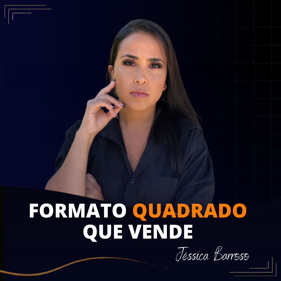 Formato quadrado que vende - Jéssica Barroso | Hotmart