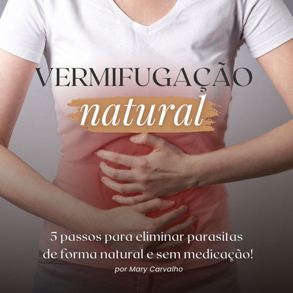 Vermifugação Natural - Mary Carvalho | Hotmart