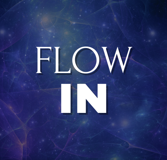 Flow In