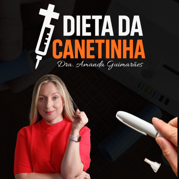 Dieta da Canetinha - Amanda Rocha Guimaraes | Hotmart