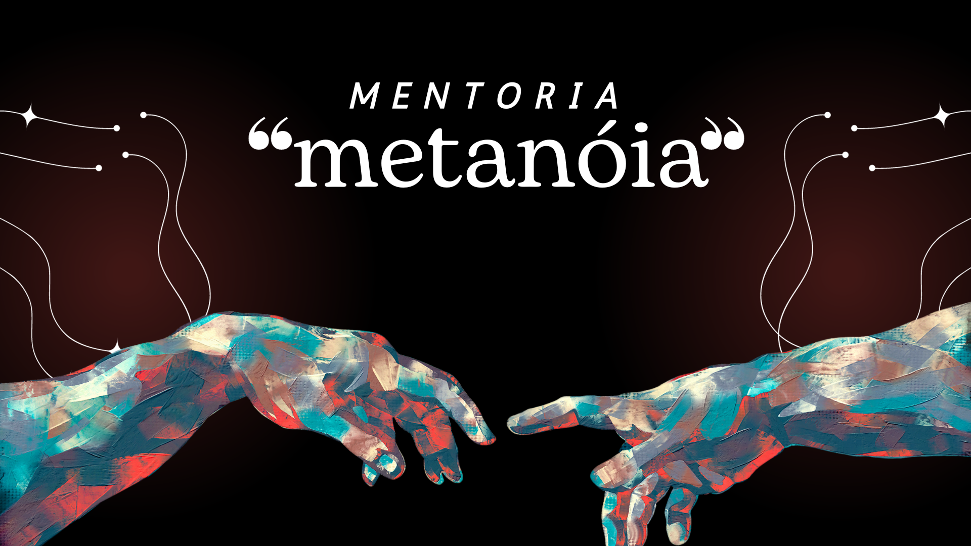 Mulher De Fases e Mentoria Metanoia