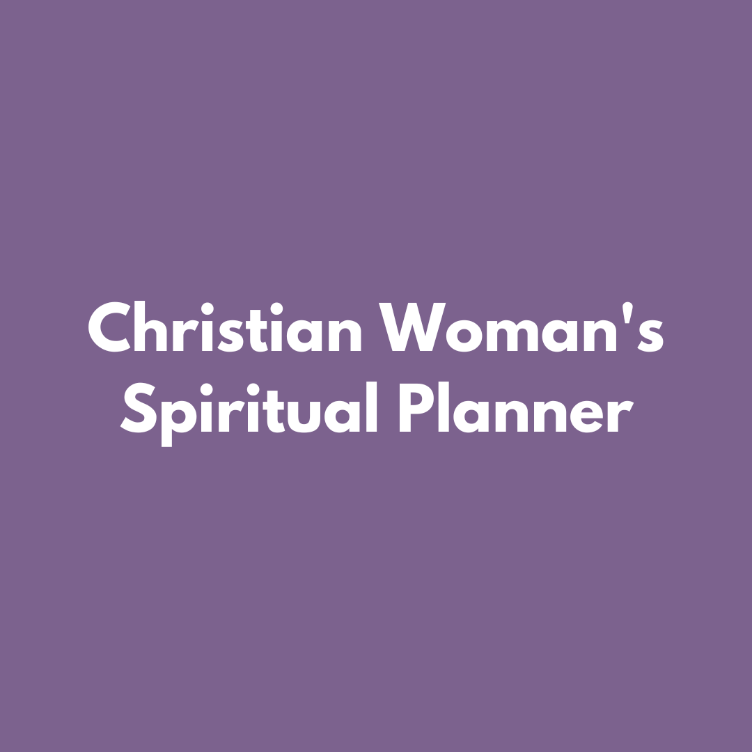 Christian Woman's Spiritual Planner
