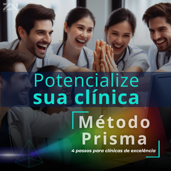 4 Passos para Clínicas de Excelência: O Método Prisma Revelado - Gu...