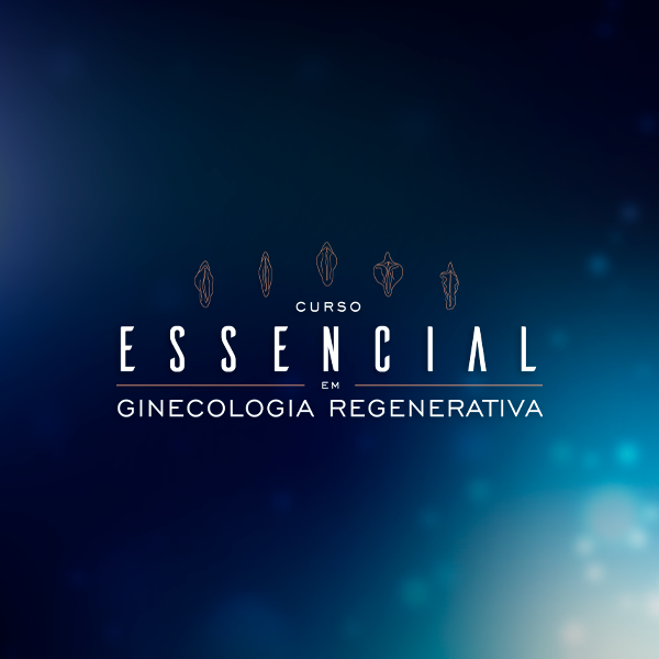 Curso Essencial de Ginecologia Regenerativa Estética e Funcional 4.0