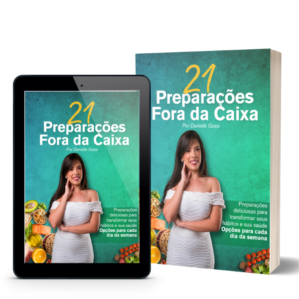 21 Preparações Fora da Caixa - Danielle Goes Araújo | Hotmart