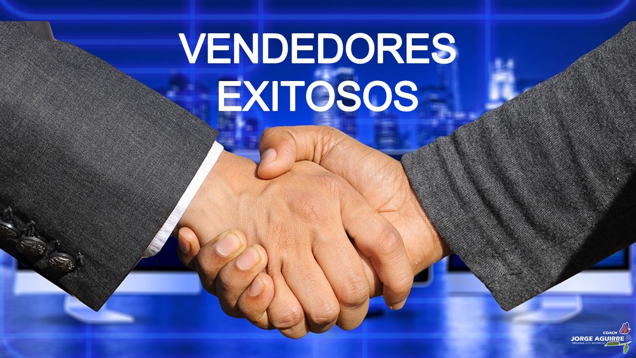 VENDEDORES EXITOSOS - JORGE AGUIRRE COACH | Hotmart
