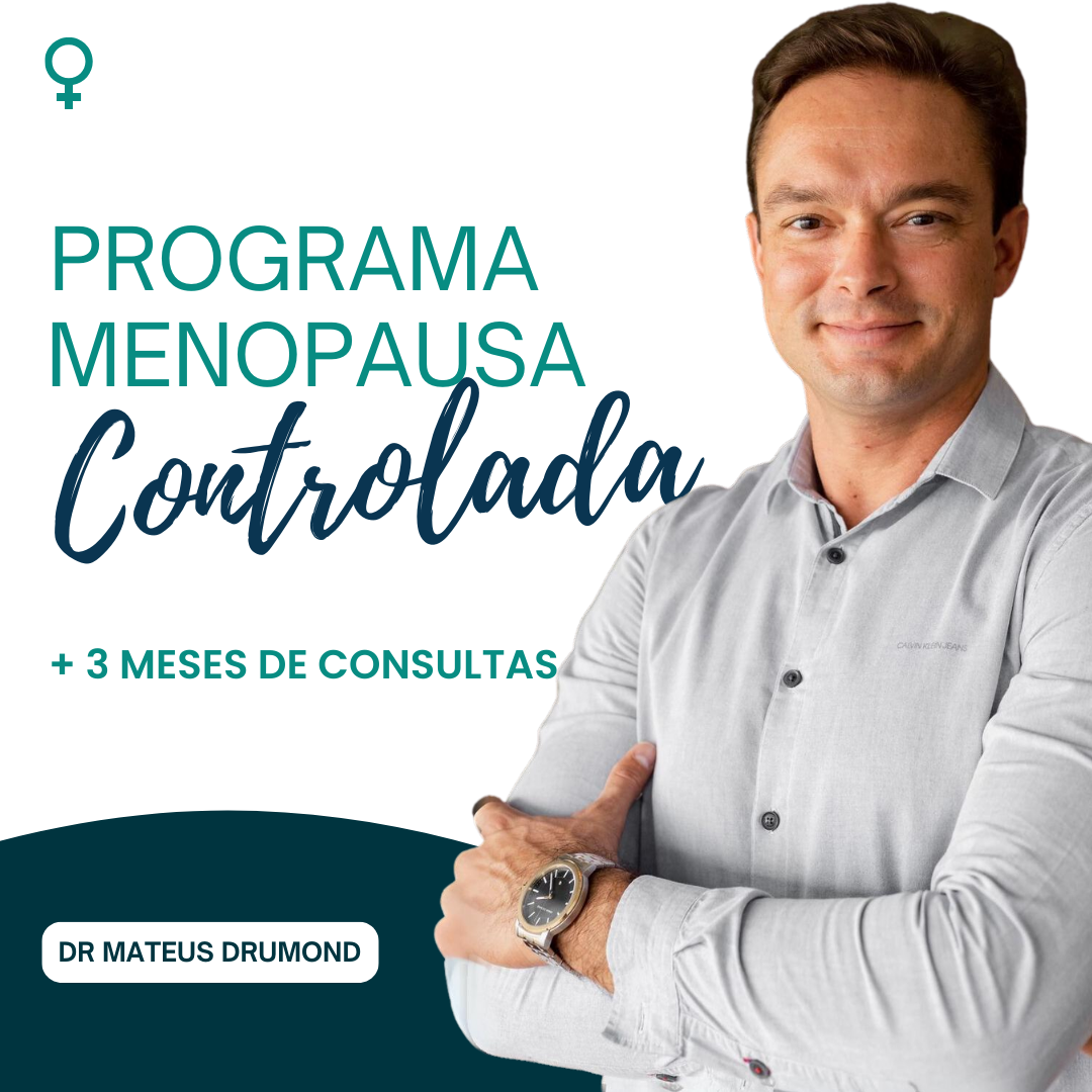 Programa Menopausa Controlada com 3 meses de Consulta Online