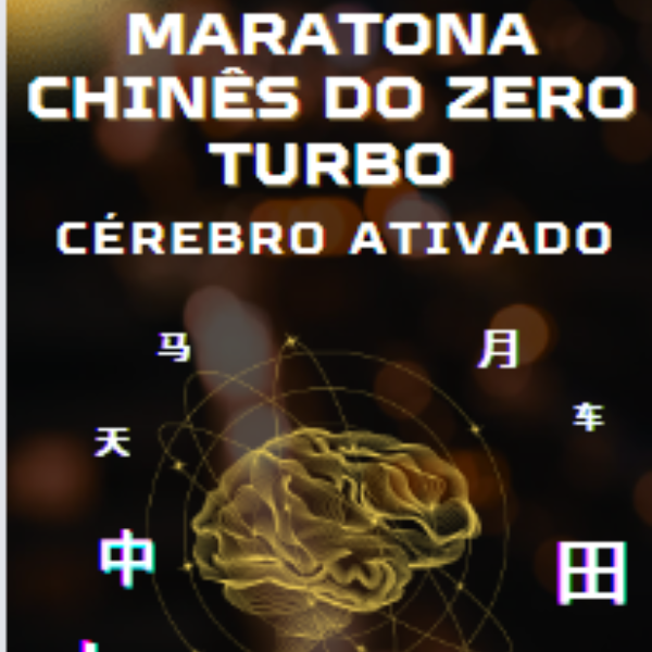 🧠Maratona Chinês do Zero Turbo - CÉREBRO ATIVADO🚀