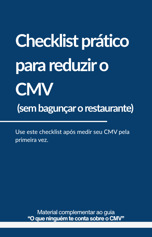 Checklist prático para reduzir o CMV (sem bagunçar o restaurante)