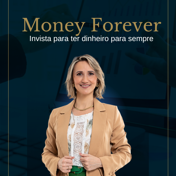 Money Forever - Dinheiro para sempre