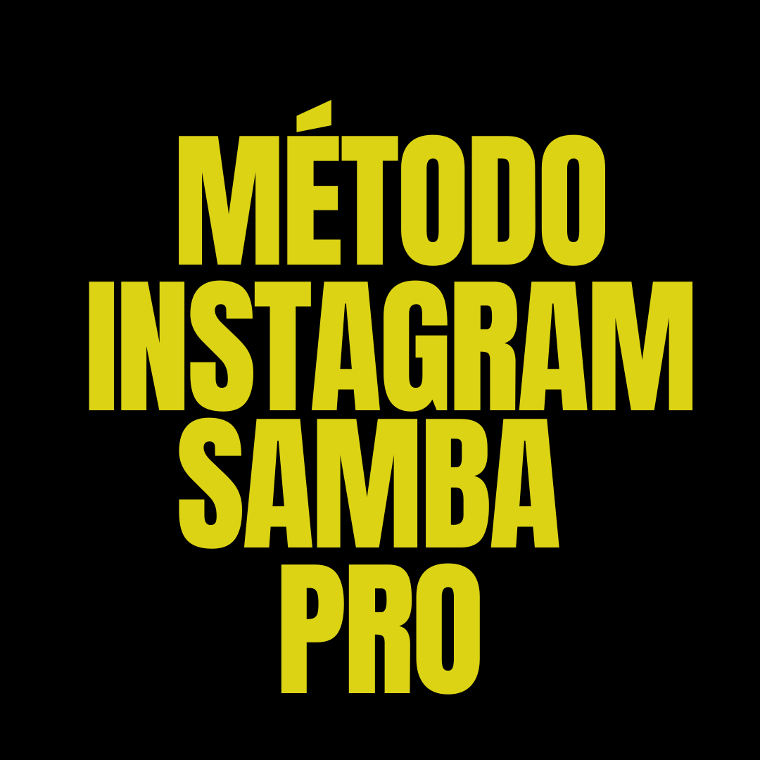 Método Instagram Samba Pro