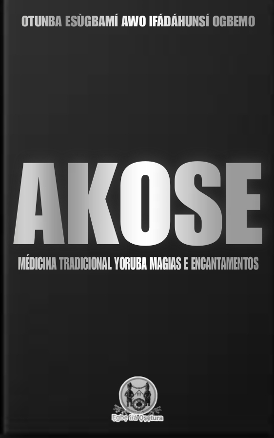 Curso Akose Medicina Tradicional Yorùbá Magias magias e encantament...