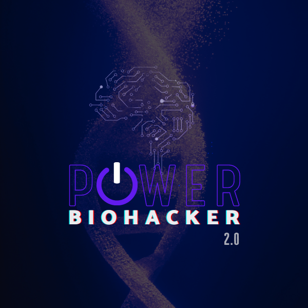 Power Biohacker 2.0