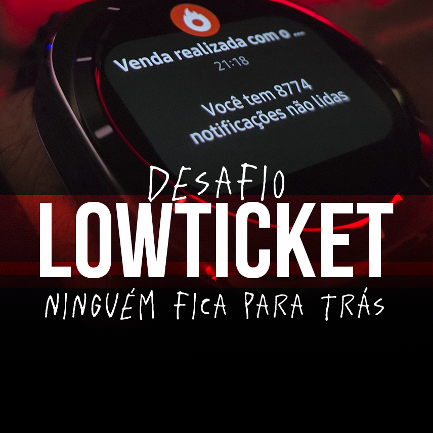 Desafio LowTicket - do Zero às Vendas