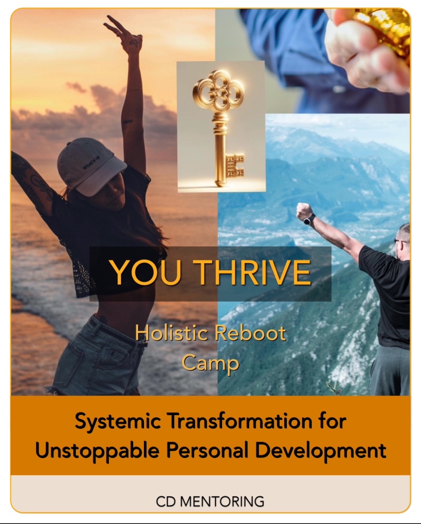 Breakthrough Mastery Program : YOU THRIVE : Holistic Reboot Camp | Systemic Transformation for ...