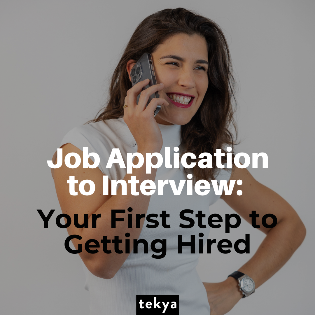 Job Application to Interview: Your First Step to Getting Hired