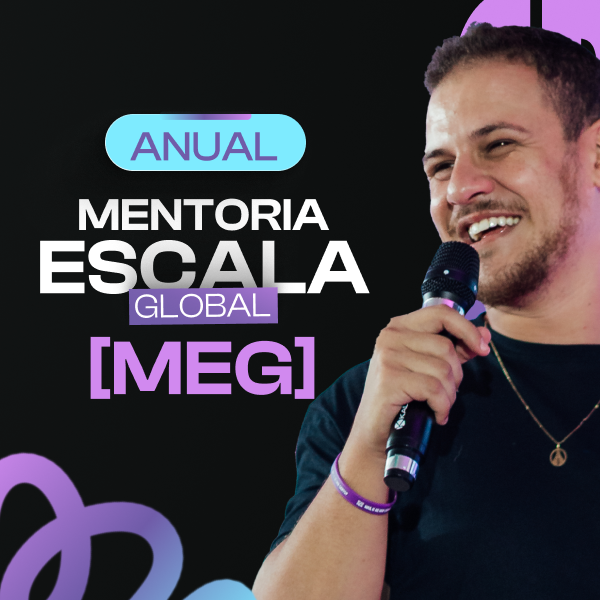 MEG - Mentoria Escala Global (Ronaldo Ibrahim) - Acesso Anual