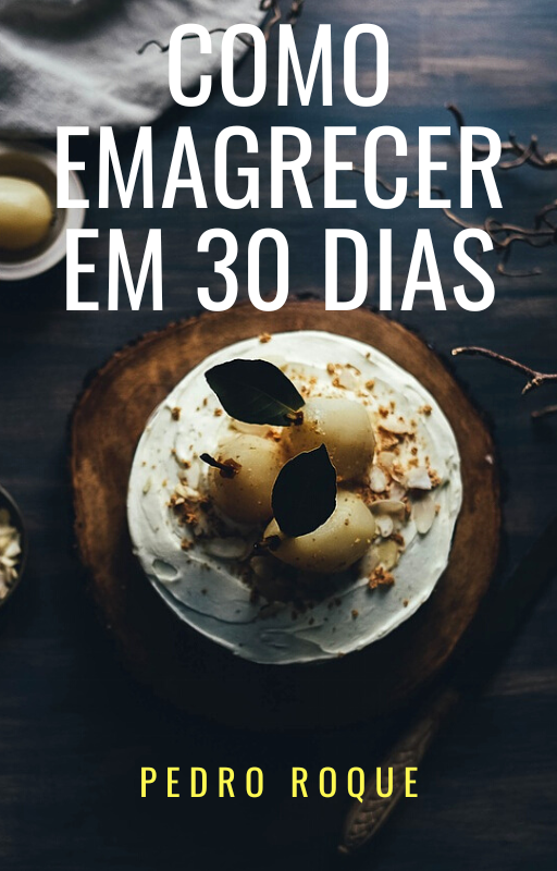 Como emagrecer em 30 dias