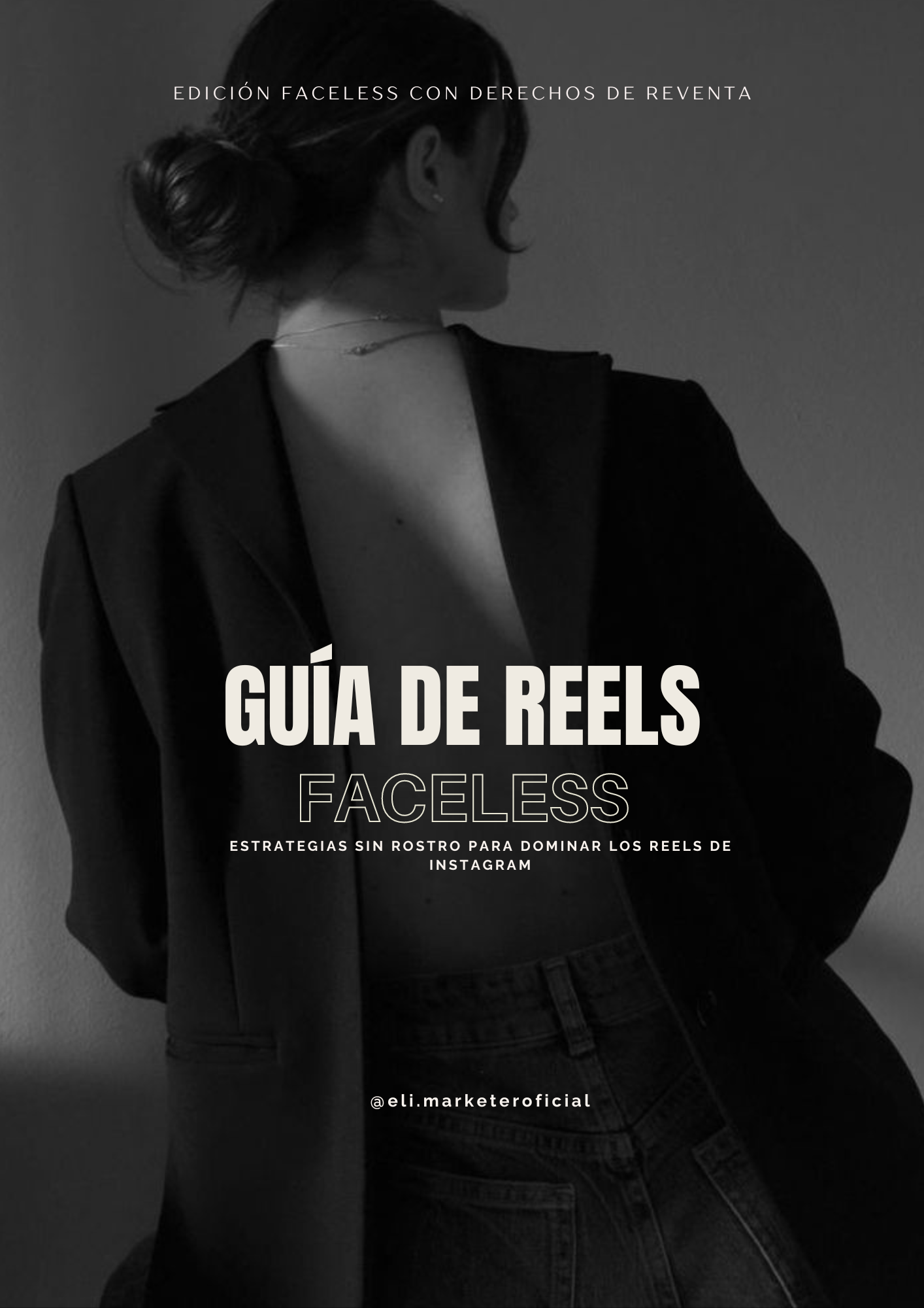 GUÍA DE REELS FACELESS - Fanny Elizabeth Armas Salazar | Hotmart