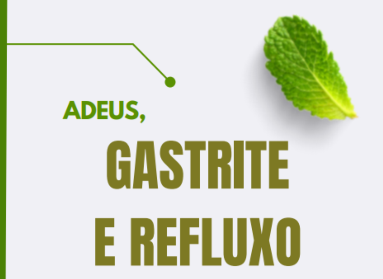 Adeus Gastrite e Refluxo - MARCIOASSIS_TERAPEUTA | Hotmart