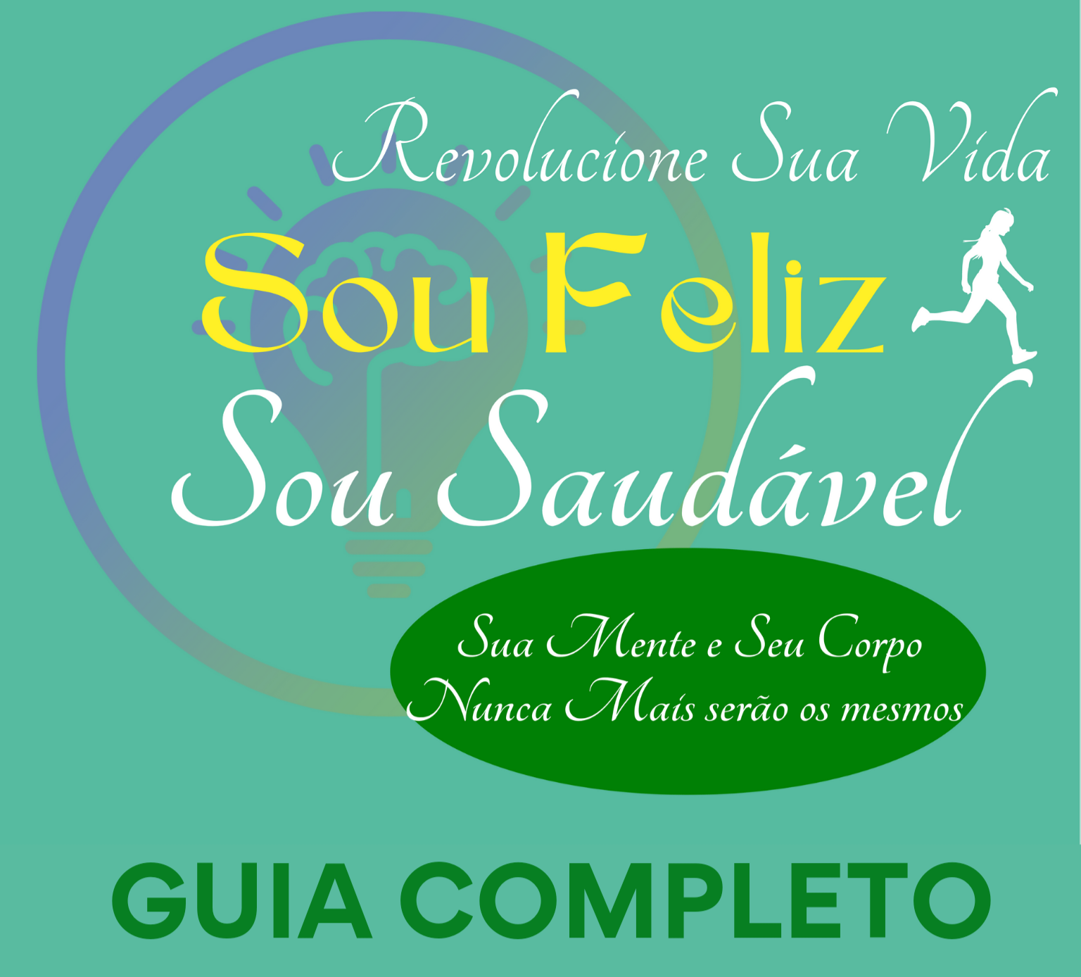 Sou Feliz - Sou Saudável - Sophia Belling | Hotmart