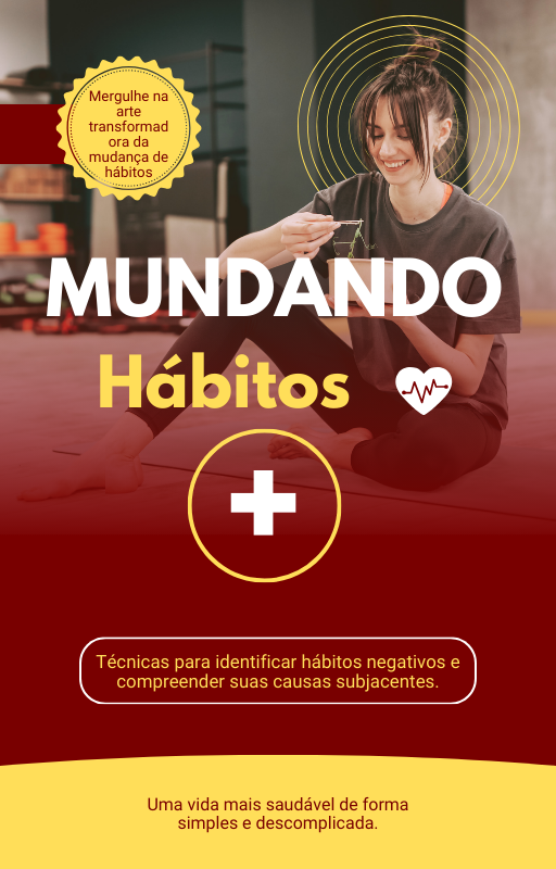 Mudando Hábitos para uma vida melhor - Misael S. | Hotmart