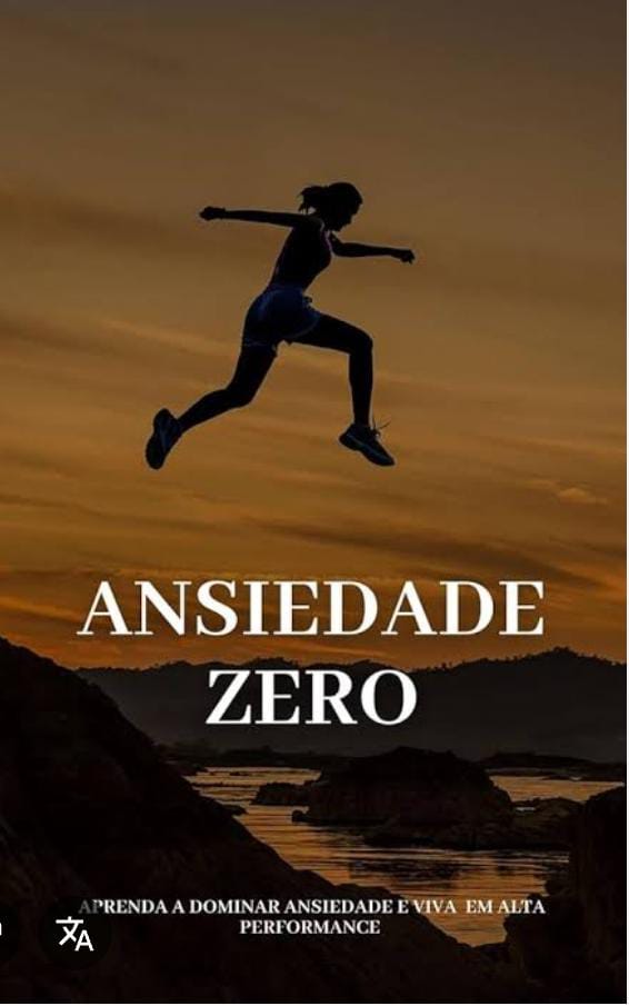 ANSIEDADE ZERO - Ariele nascimento da silva | Hotmart