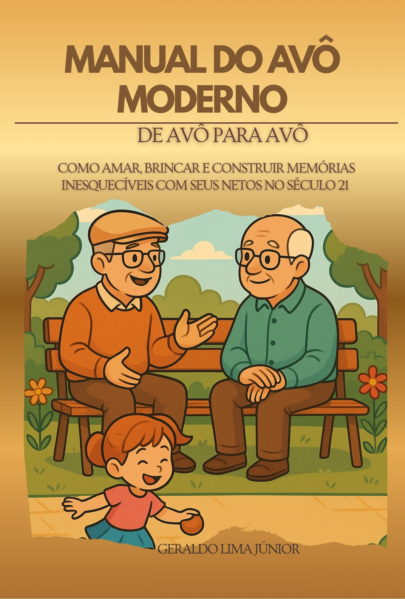 MANUAL DO AVÔ MODERNO - LIVRO FÍSICO - Geraldo Lima Junior | Hotmart