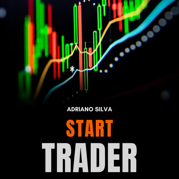 Start Trader - Curso Online + Ebook - Adriano Silva | Hotmart