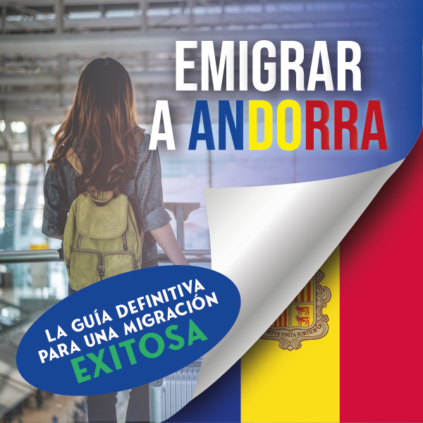 Emigrar a Andorra: La Guía Definitiva para una Migración Exitosa Emigrar a Andorra: La Guía Definitiva para una Migración Exitosa