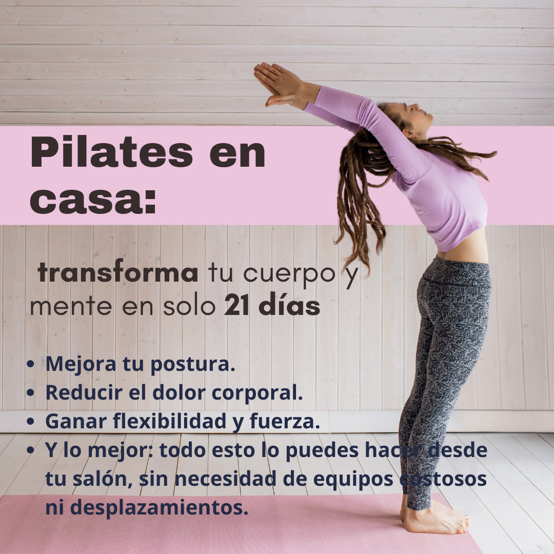Pilates en casa: transforma tu cuerpo y mente en solo 21 días