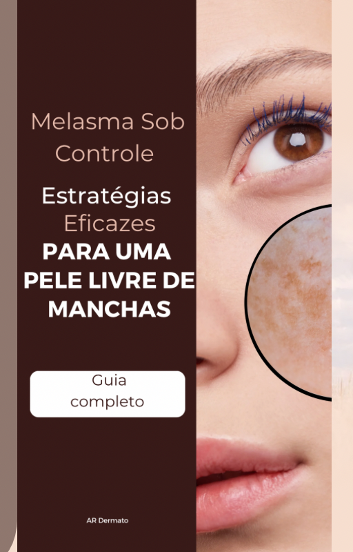 Guia completo sobre o melasma - Adriane Rodrigues Alves da Silva
