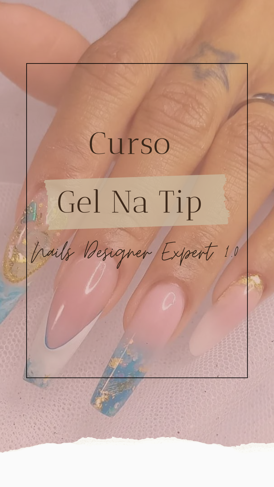 Curso: Gel na Tip- Nails Designer Expert 1.0 - Cris Belfoort nails ...