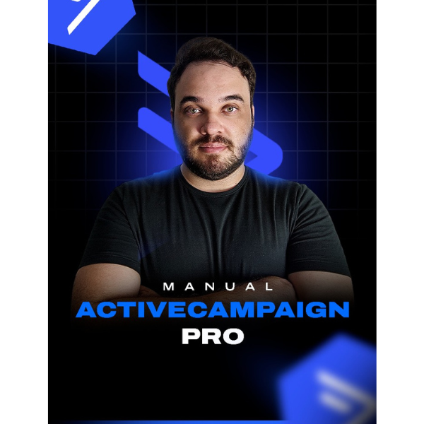 Manual Active Campaign PRO - THIAGO CARLOS DE SOUZA GONCALVES | Hot...