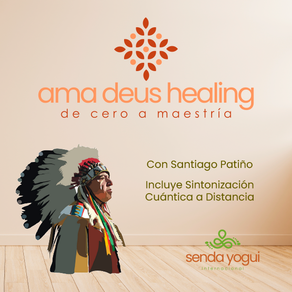 Ama Deus Healing - de Cero a Maestría - Santiago Patiño | Hotmart