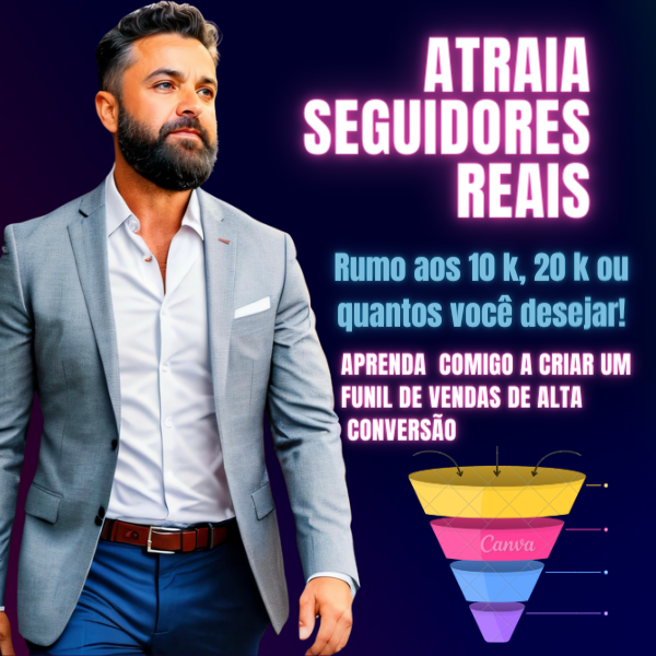 ATRAIA SEGUIDORES REAIS PARA O SEU NEGÓCIO! - igor de andrade mot...