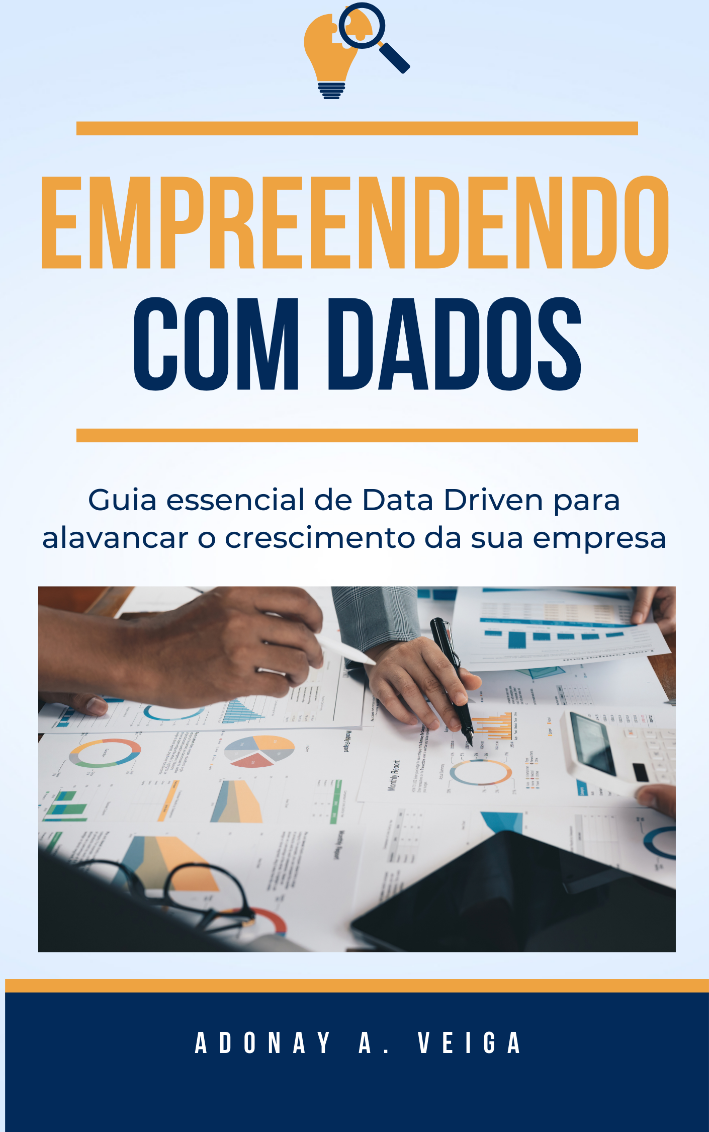 Guia Essencial de Data Driven Para Alavancar sua Empresa - Aldebara...