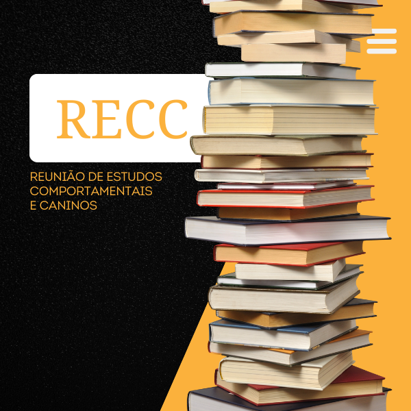 RECC - Reunião de Estudos Comportamentais e Caninos - RECC Reunião ...