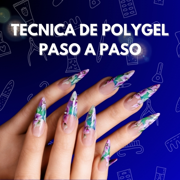 TECNICA DE POLYGEL PASO A PASO: BRILLO Y GLAMOUR EN TUS UÑAS - MAST...