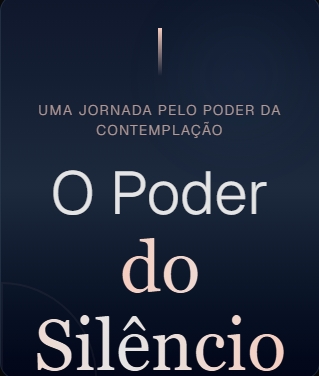 O Poder do Silencio - Claudilei Souza | Hotmart