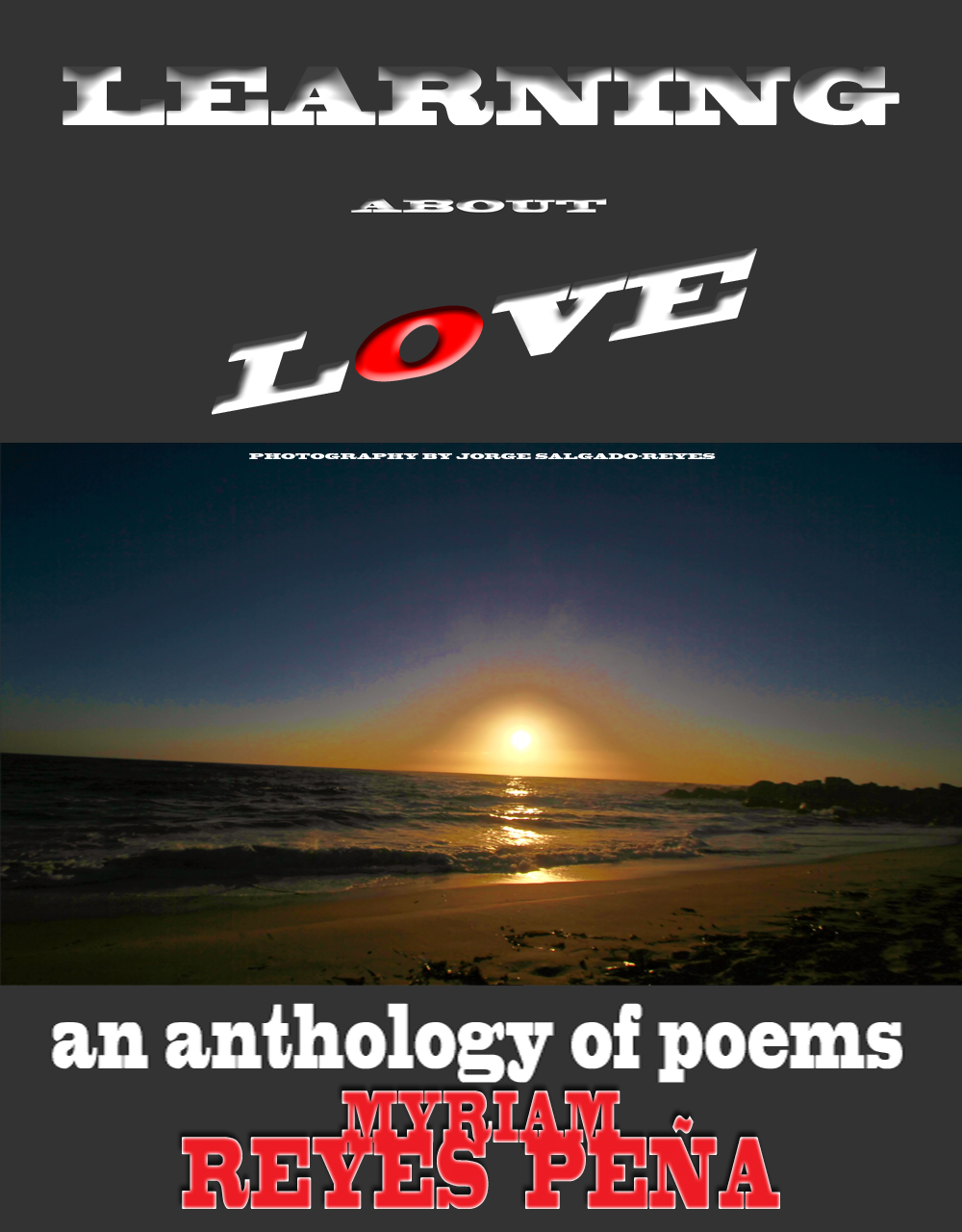 Learning About Love - an anthology of poems