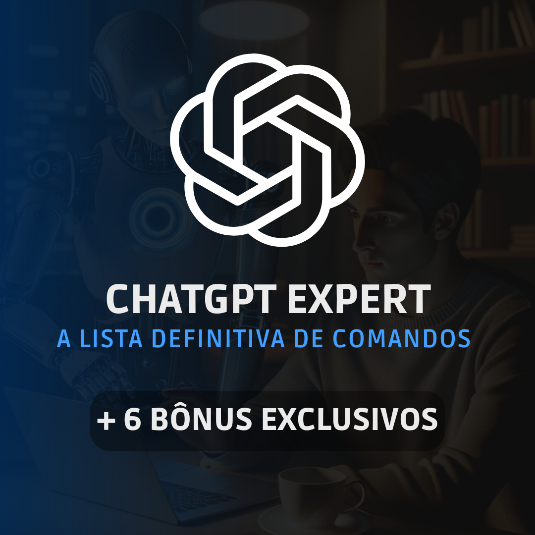 ChatGPT Expert: Lista Definitiva de Comandos - Daniel Mendes | Hotmart
