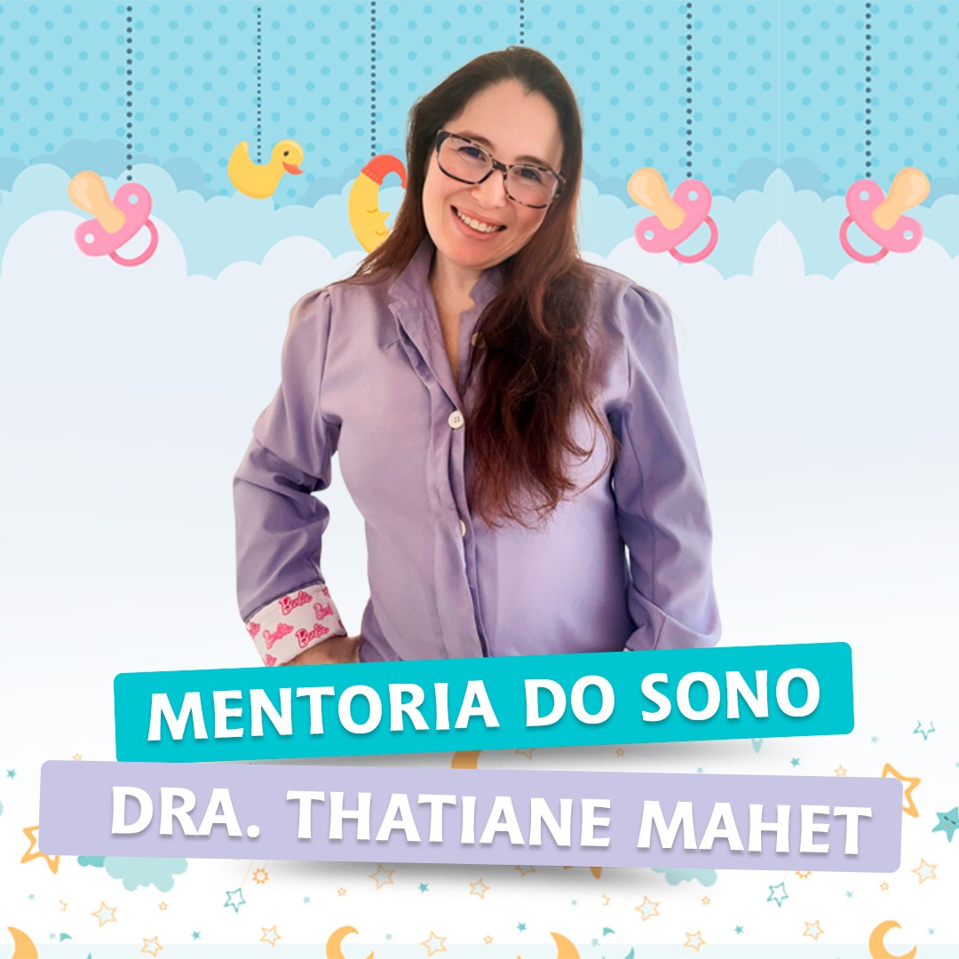 Mentoria do Sono - Dra Thatiane Mahet