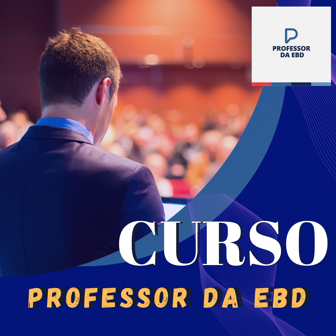 Curso Professor da EBD - Alessandro dos Santos Silva | Hotmart