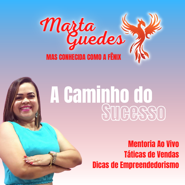 A Caminho do Sucesso - Marta Guedes